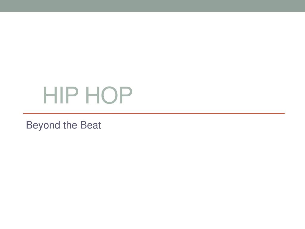 PPT - Hip Hop PowerPoint Presentation, free download - ID:5679149