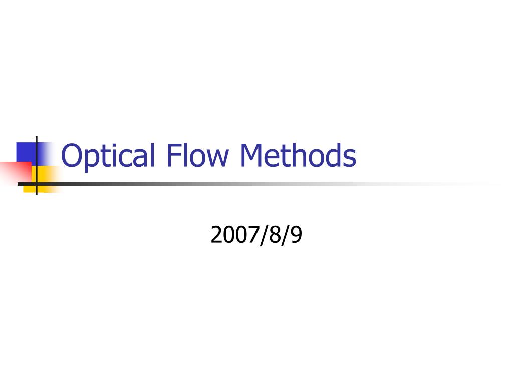PPT - Optical Flow Methods PowerPoint Presentation, free download - ID ...