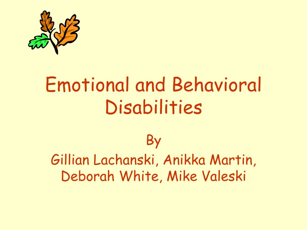 PPT - Emotional and Behavioral Disabilities PowerPoint Presentation ...