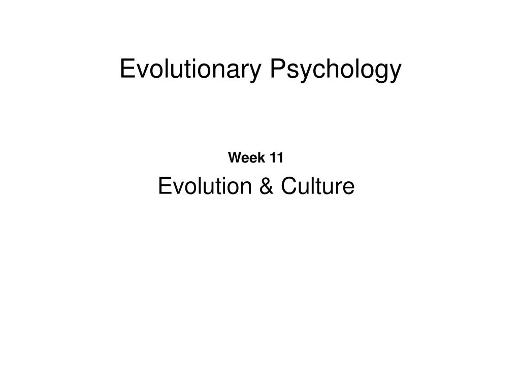 PPT - Evolutionary Psychology PowerPoint Presentation, free download ...