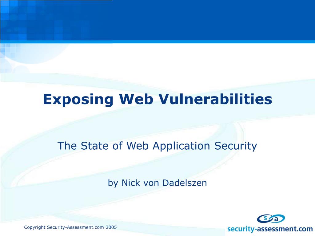 PPT - Exposing Web Vulnerabilities PowerPoint Presentation, free ...