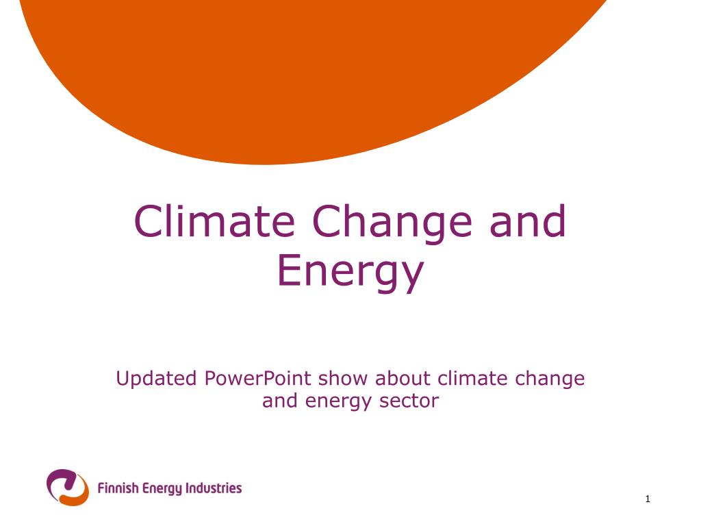 PPT - Climate Change and Energy PowerPoint Presentation, free download ...