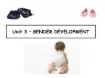 PPT - Gender Development PowerPoint Presentation, free download - ID:609382