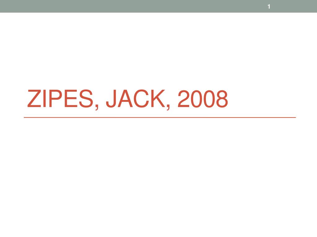 PPT - Zipes , Jack, 2008 PowerPoint Presentation, free download - ID ...