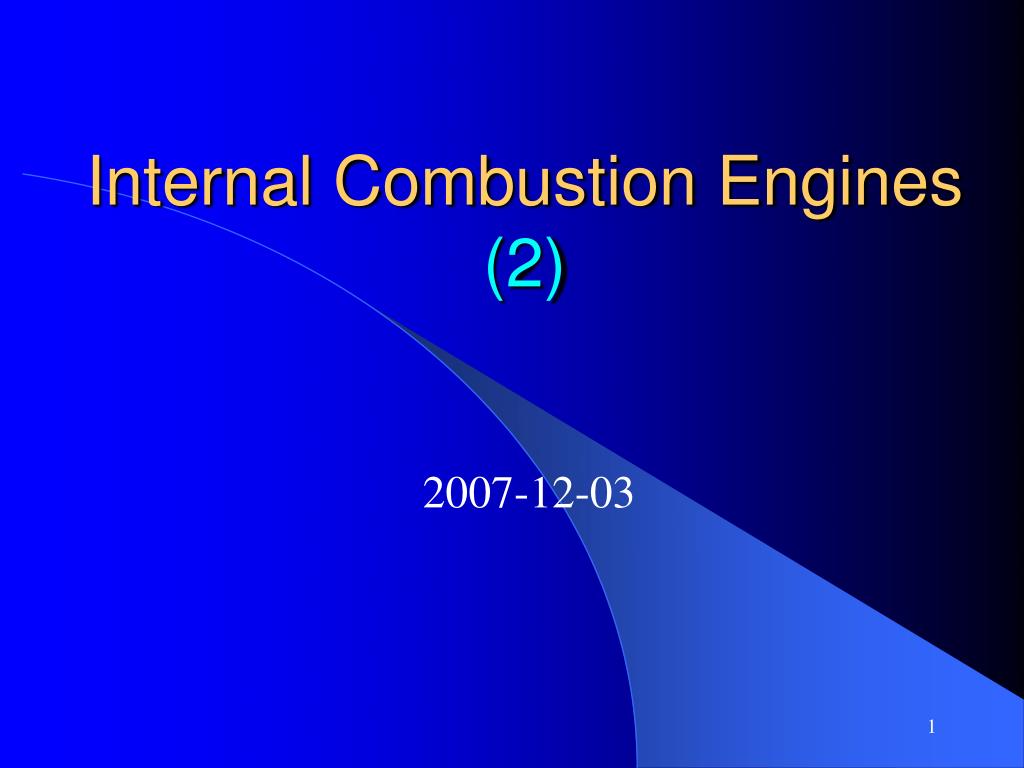 PPT - Internal Combustion Engines (2) PowerPoint Presentation, free ...