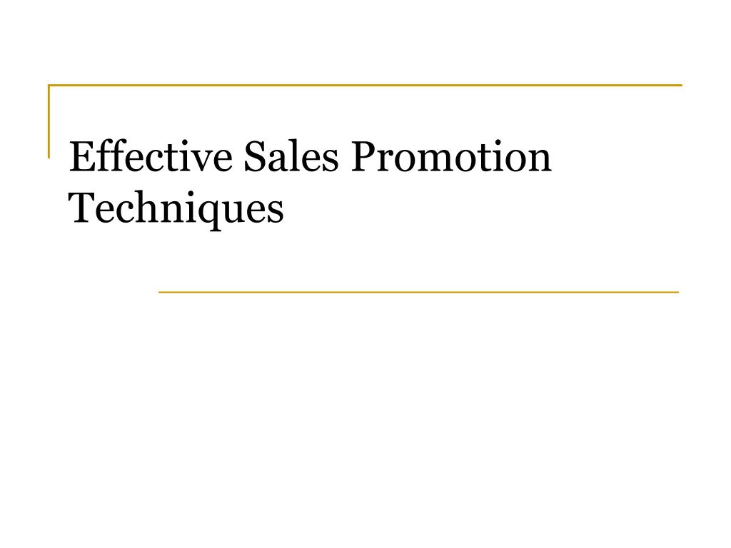 PPT - Effective Sales Promotion Techniques PowerPoint Presentation ...