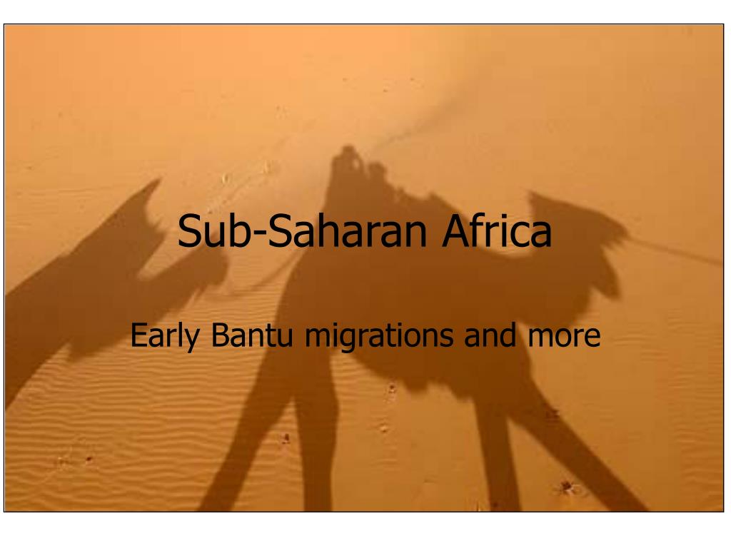 PPT - Sub-Saharan Africa PowerPoint Presentation, free download - ID ...