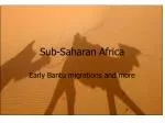 PPT - SUB-SAHARAN AFRICA PowerPoint Presentation, free download - ID ...