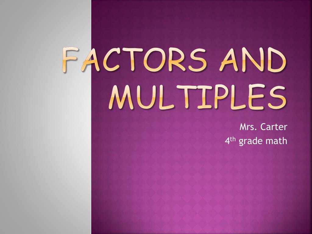 PPT - Factors and Multiples PowerPoint Presentation, free download - ID ...