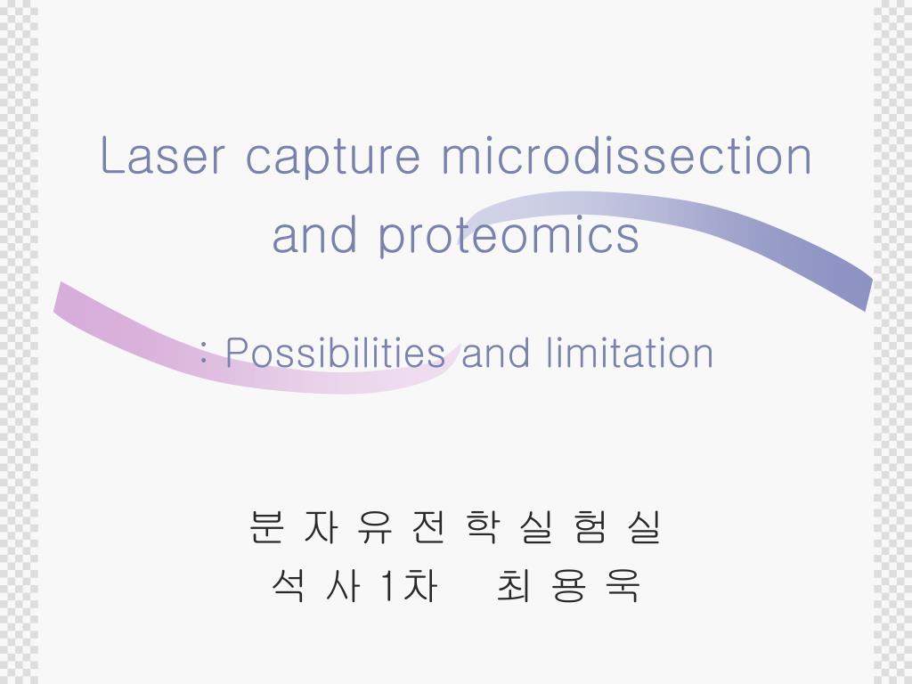 PPT - Laser capture microdissection and proteomics PowerPoint ...