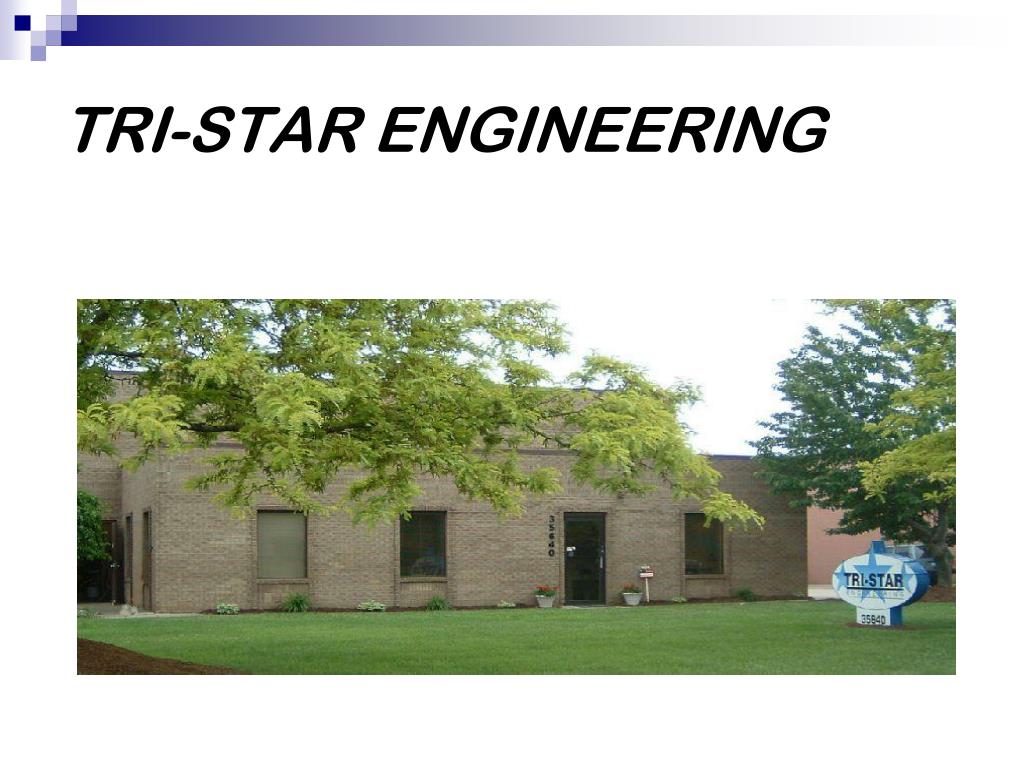 PPT - TRI-STAR ENGINEERING PowerPoint Presentation, free download - ID ...