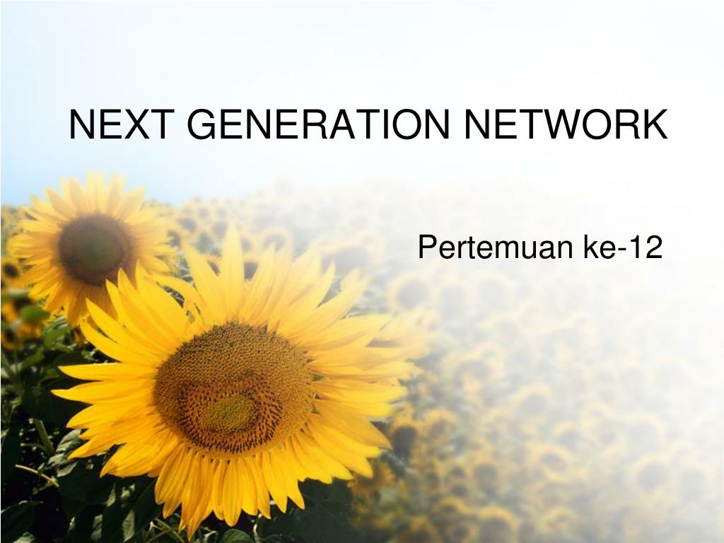 PPT - NEXT GENERATION NETWORK PowerPoint Presentation, free download ...