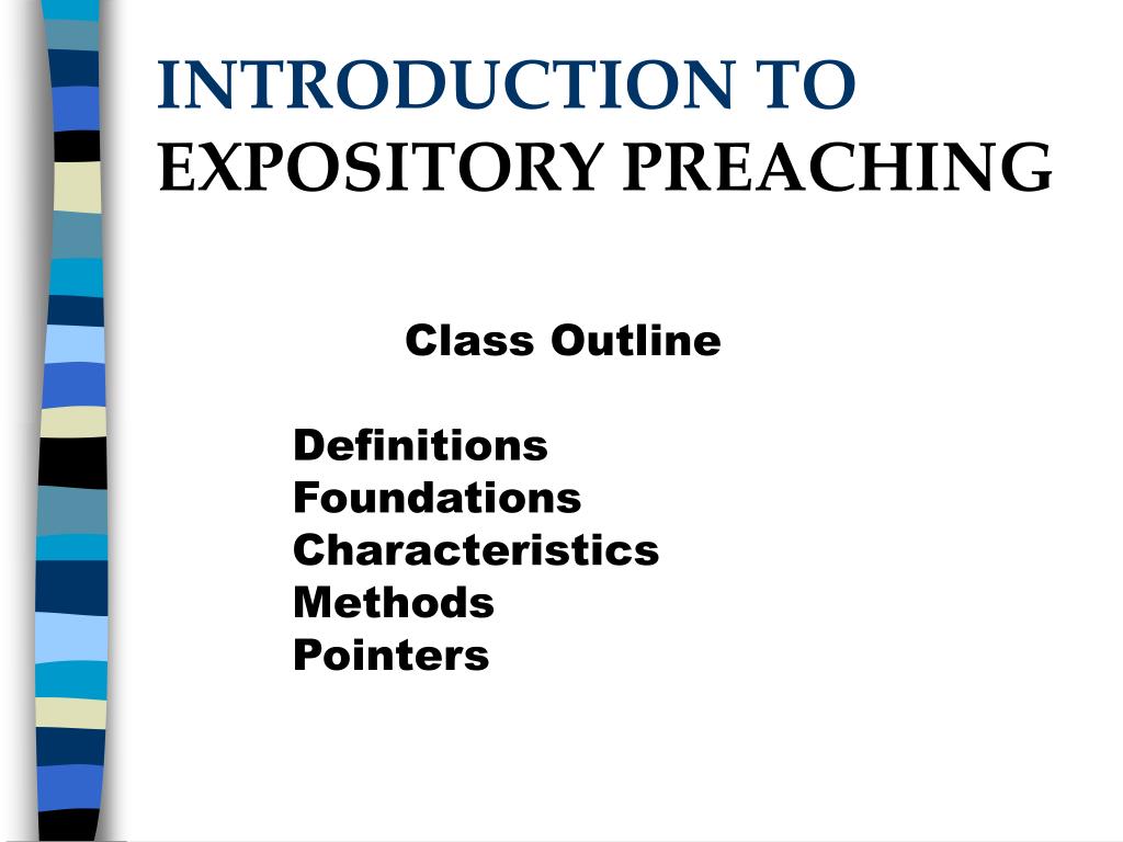 PPT - INTRODUCTION TO EXPOSITORY PREACHING PowerPoint Presentation, free download - ID:5697112