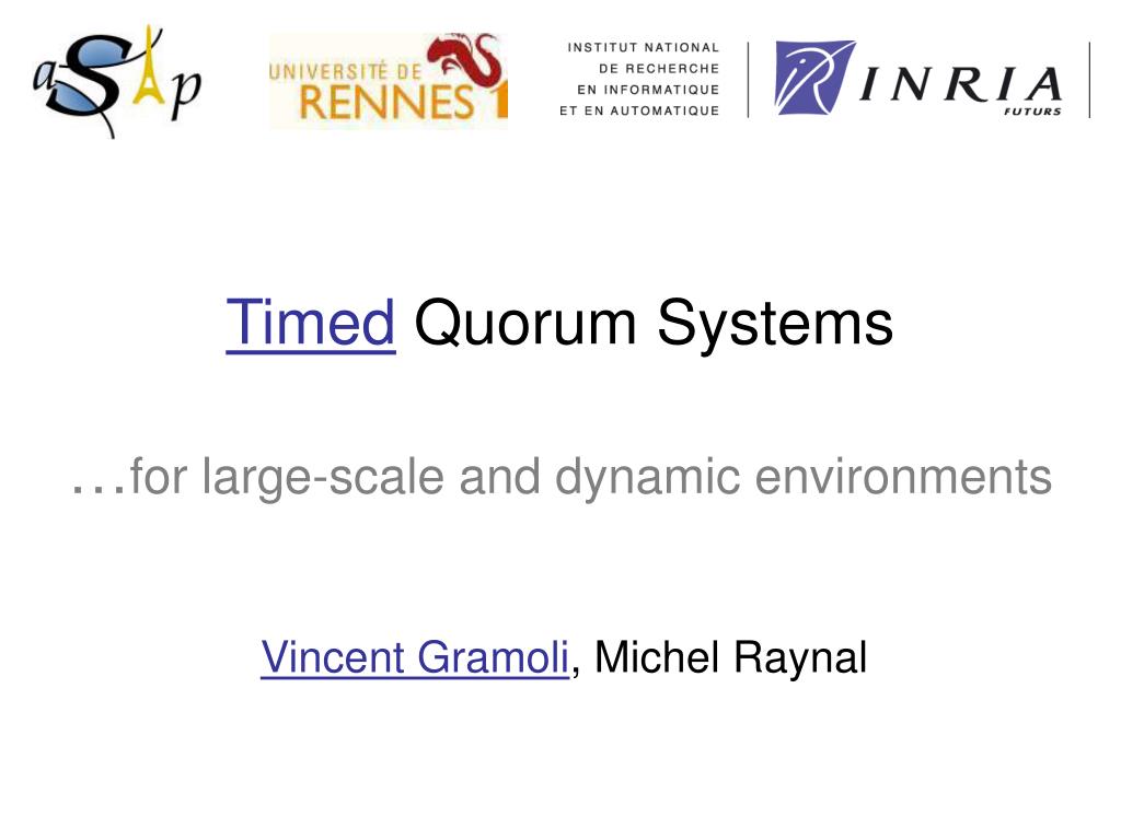 PPT - Ti med Quorum Systems … for large-scale and dynamic environments ...