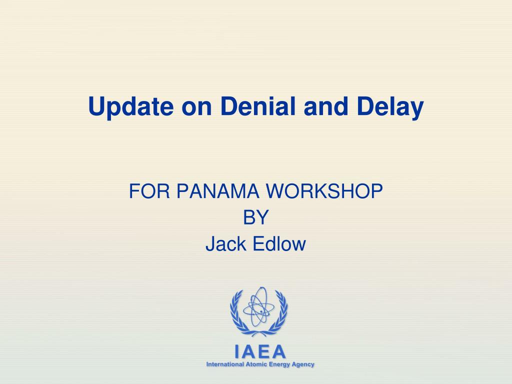 PPT - Update on Denial and Delay PowerPoint Presentation, free download ...