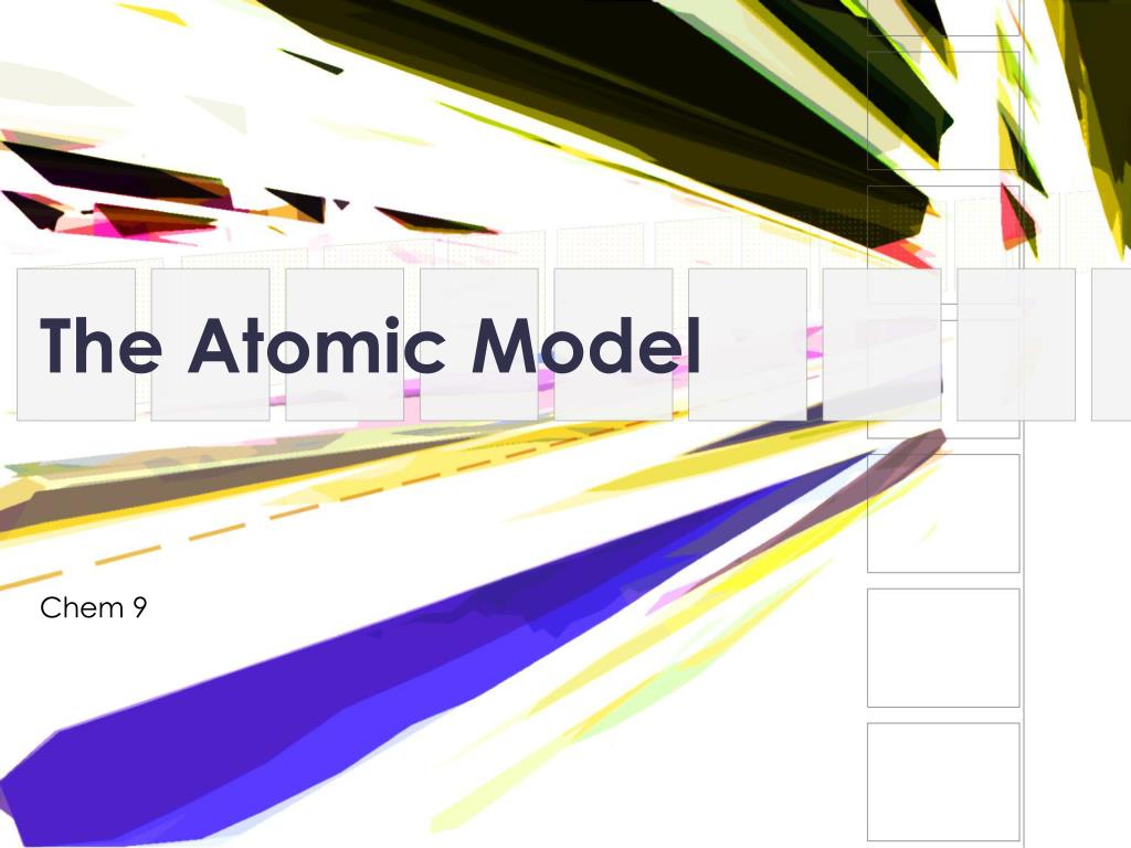 PPT - The Atomic Model PowerPoint Presentation, free download - ID:5699059