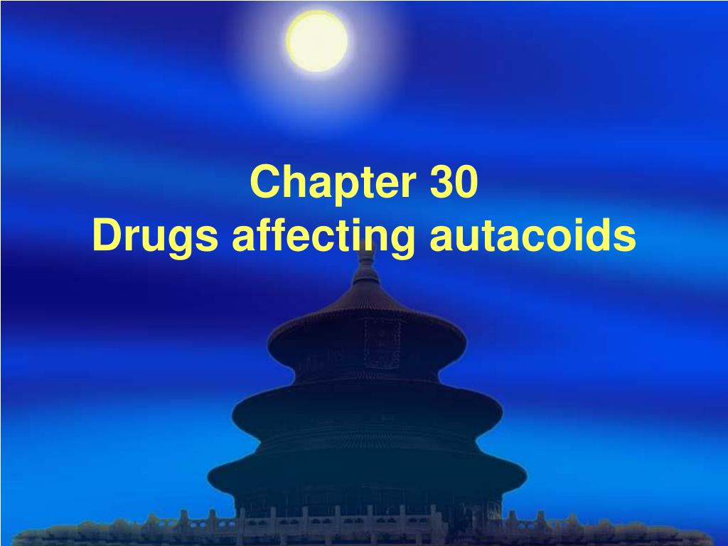 PPT - Chapter 30 Drugs affecting autacoids PowerPoint Presentation ...