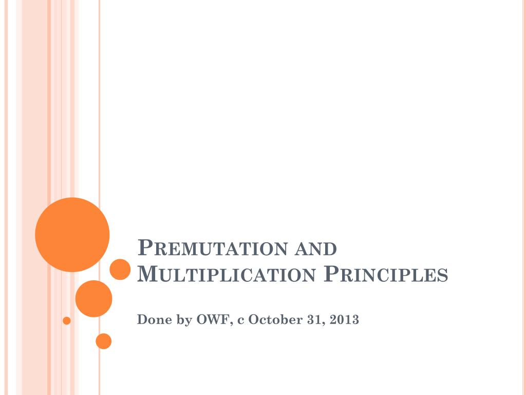 PPT - Premutation and Multiplication Principles PowerPoint Presentation ...