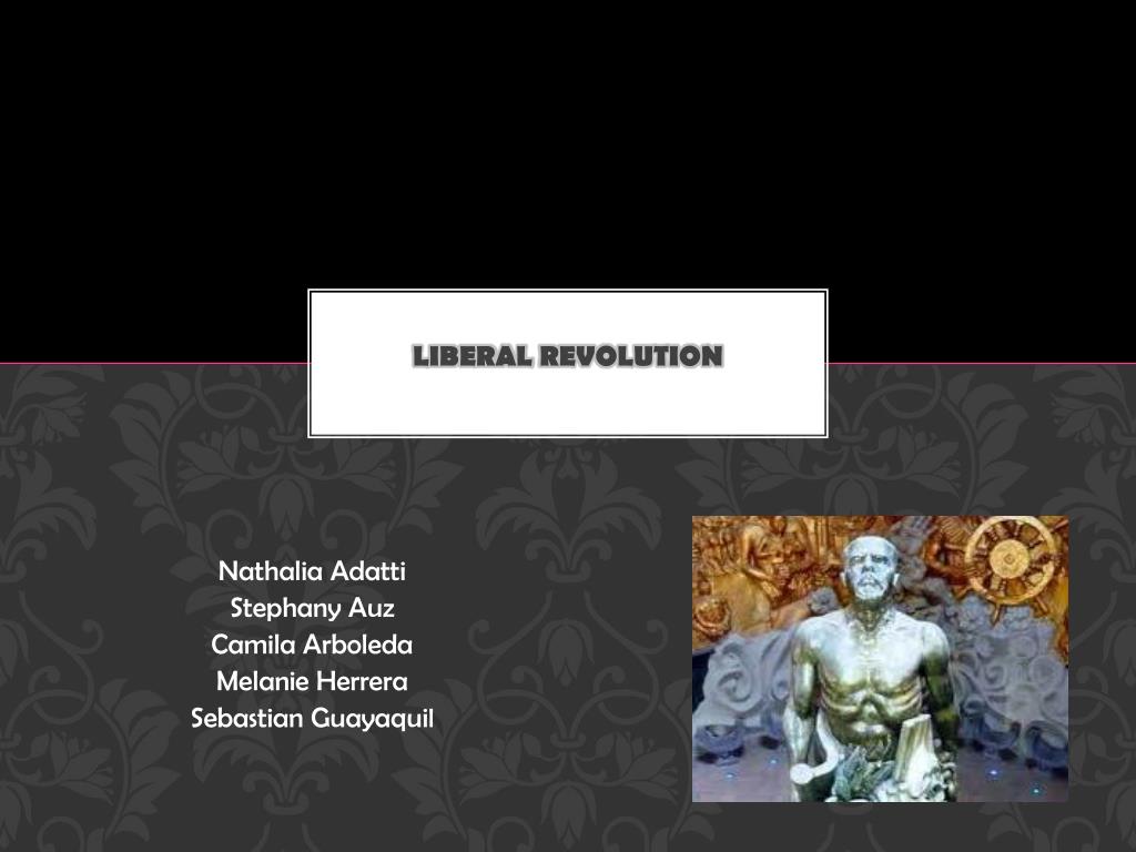 PPT - Liberal revolution PowerPoint Presentation, free download - ID ...