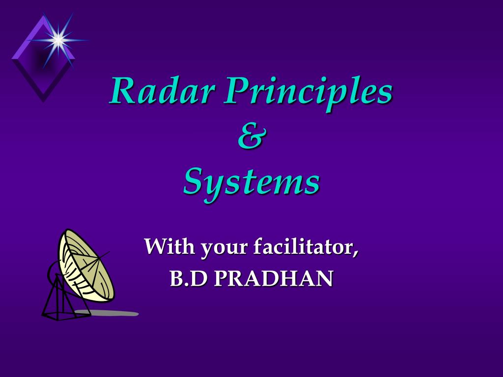 PPT - Radar Principles & Systems PowerPoint Presentation, free download ...