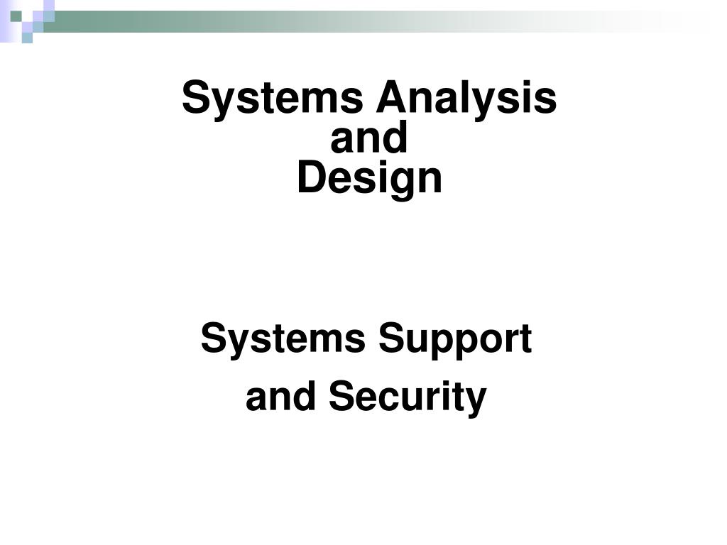 PPT - Systems Support and Security PowerPoint Presentation, free ...