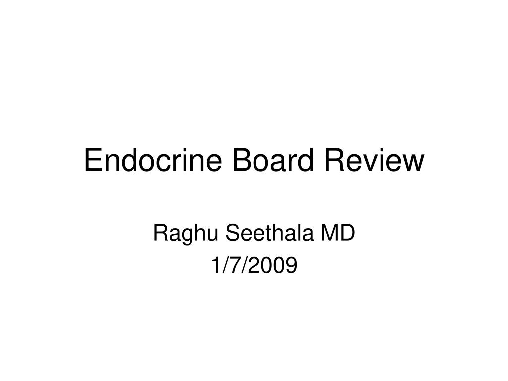 PPT - Endocrine Board Review PowerPoint Presentation, free download ...