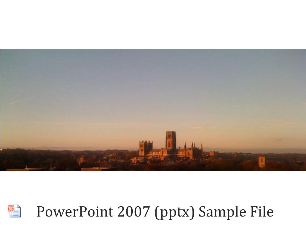 PPT - PowerPoint 2007 ( pptx ) Sample File PowerPoint Presentation ...