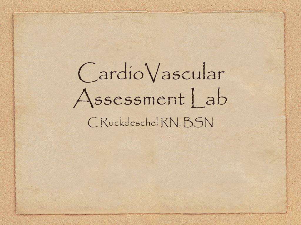 PPT - CardioVascular Assessment Lab PowerPoint Presentation, free ...