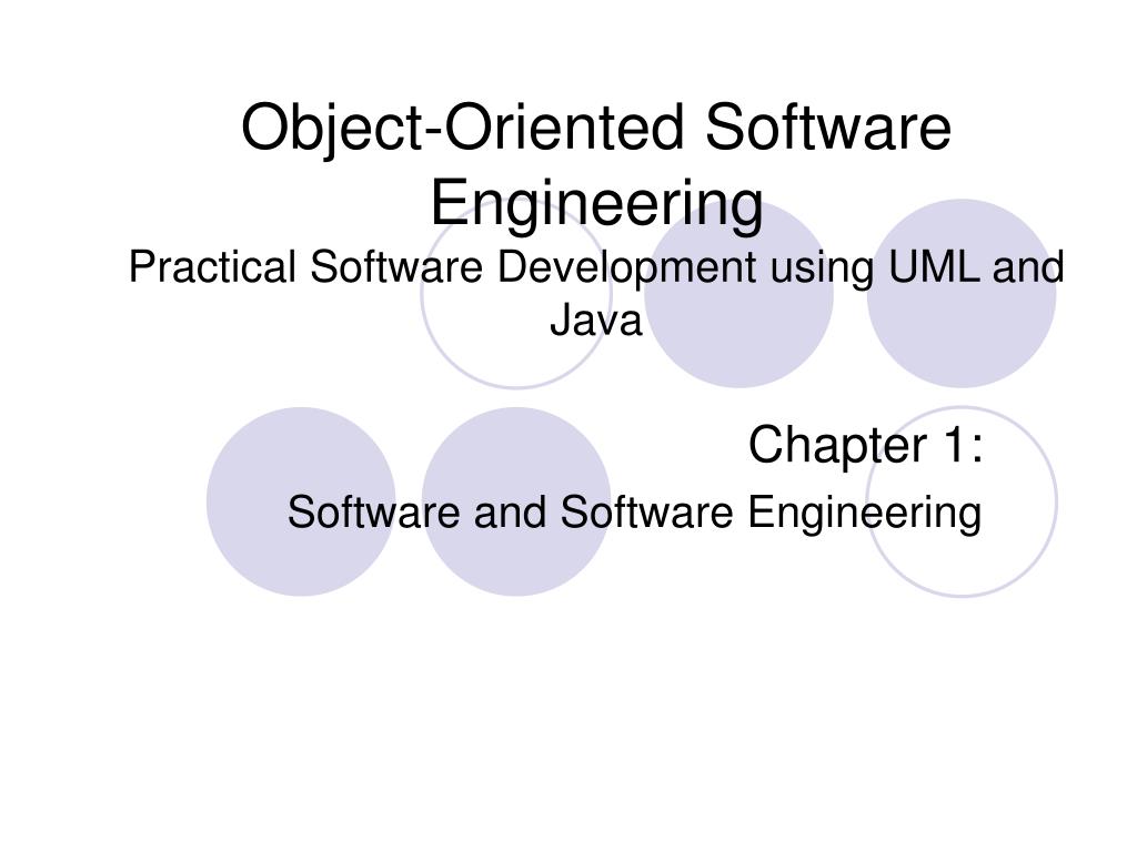 PPT - Object-Oriented Software Engineering Practical Software Development using UML and Java ...