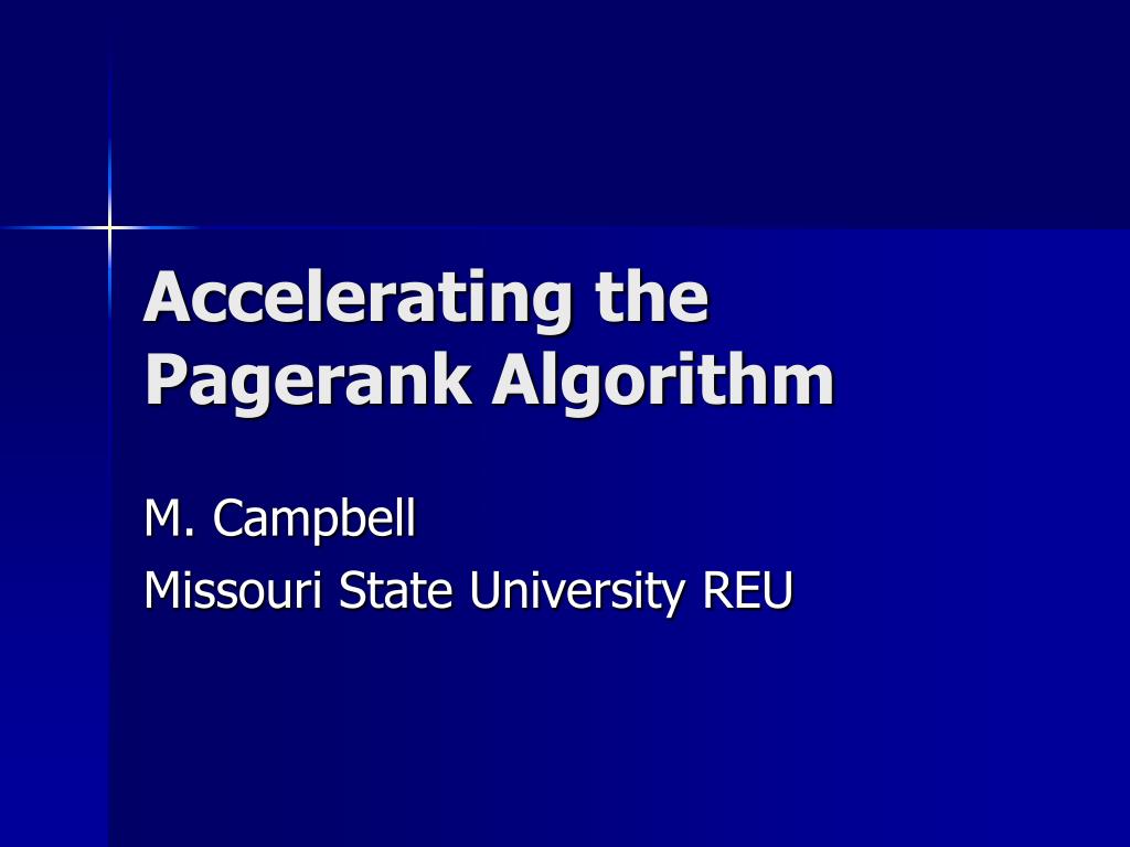 PPT - Accelerating the Pagerank Algorithm PowerPoint Presentation, free download - ID:5706852