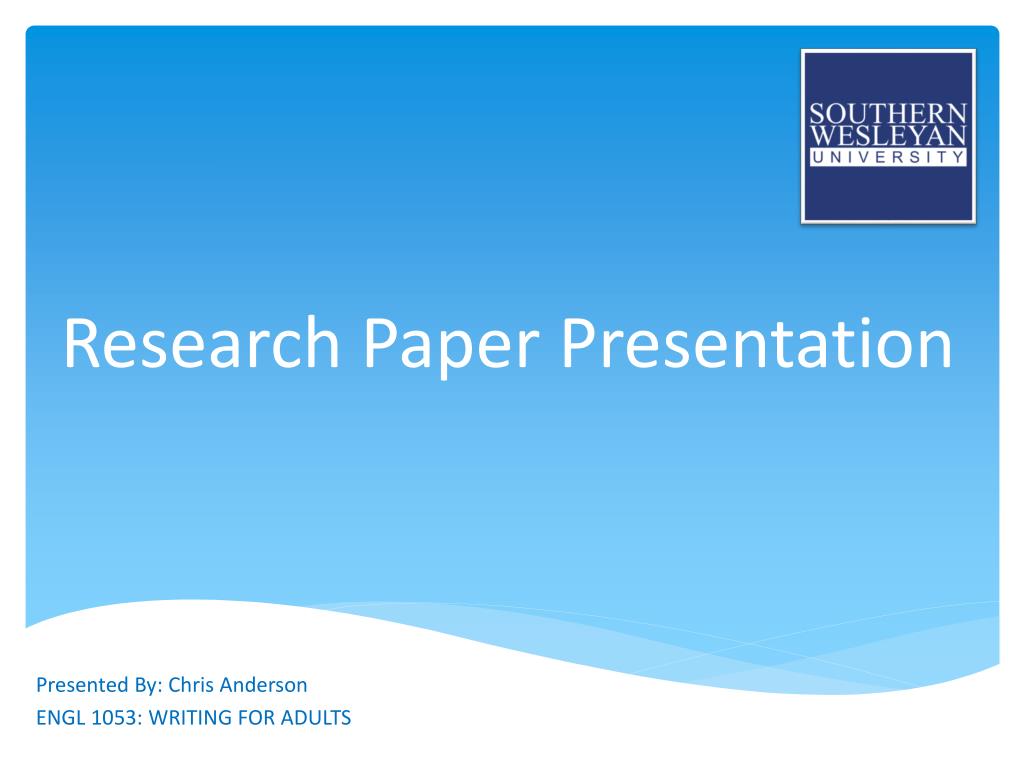 PPT - Research Paper Presentation PowerPoint Presentation, free ...