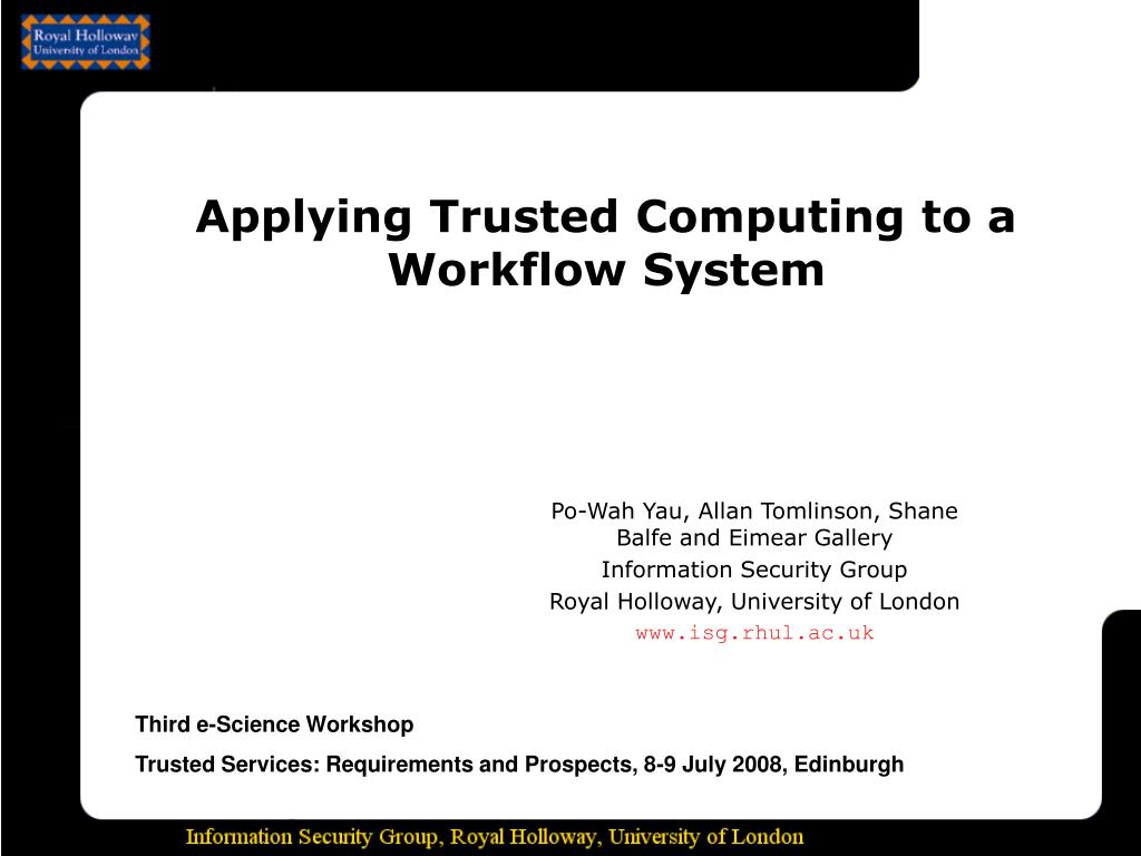 PPT - Applying Trusted Computing to a Workflow System PowerPoint ...