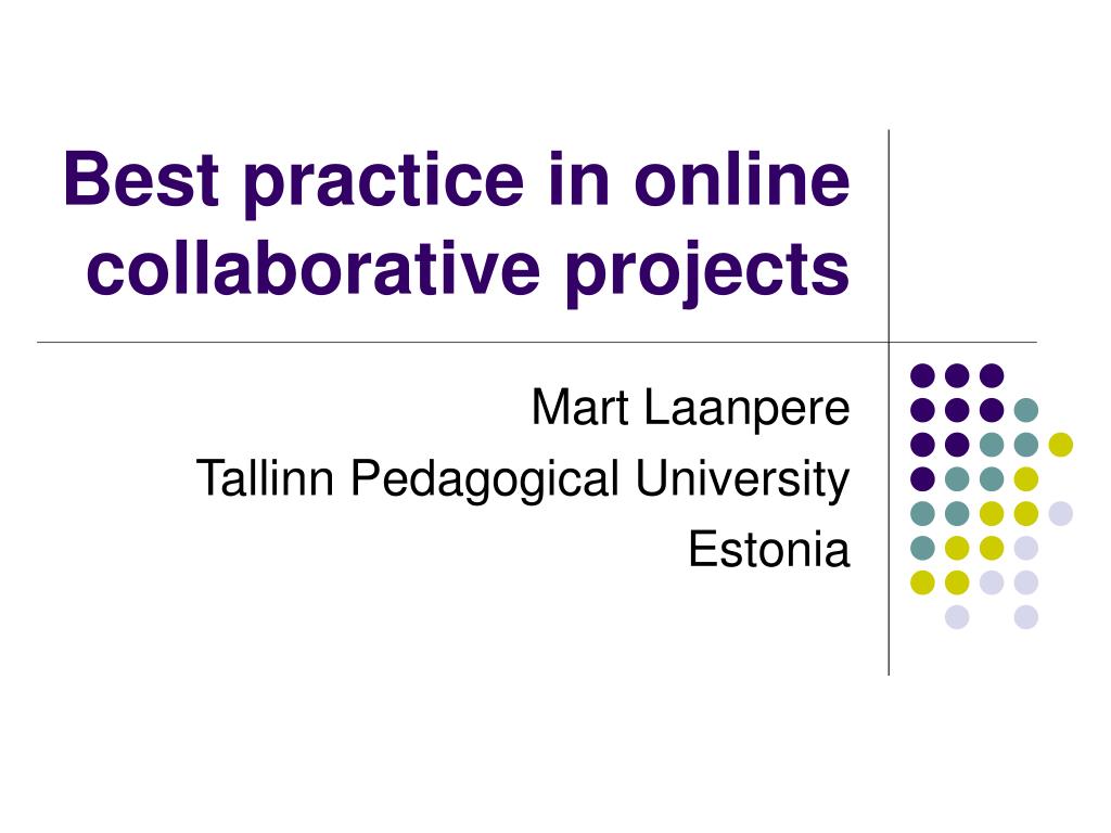 PPT - Best practice in online collaborative projects PowerPoint ...