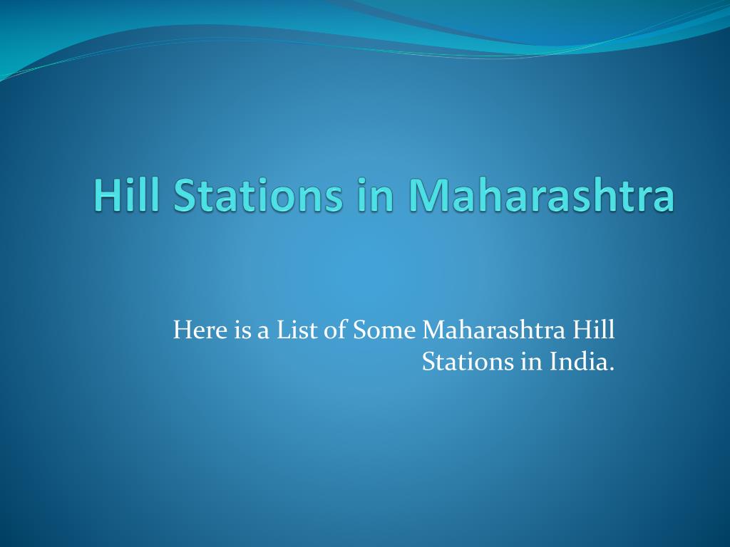 PPT - Hill stations in maharashtra PowerPoint Presentation, free download - ID:5711325