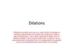 PPT - Dilations PowerPoint Presentation, free download - ID:4792247