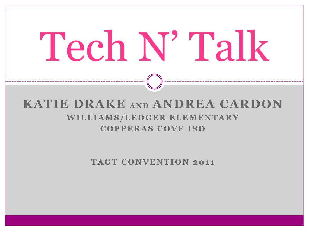 PPT - Tech N’ Talk PowerPoint Presentation, free download - ID:5712314