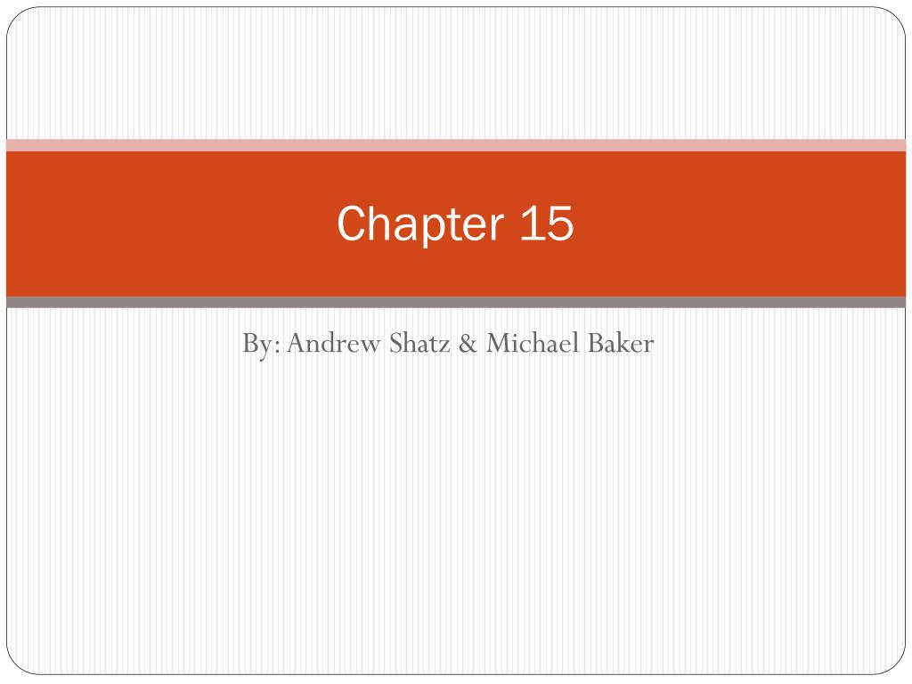 PPT - Chapter 15 PowerPoint Presentation, free download - ID:5713068
