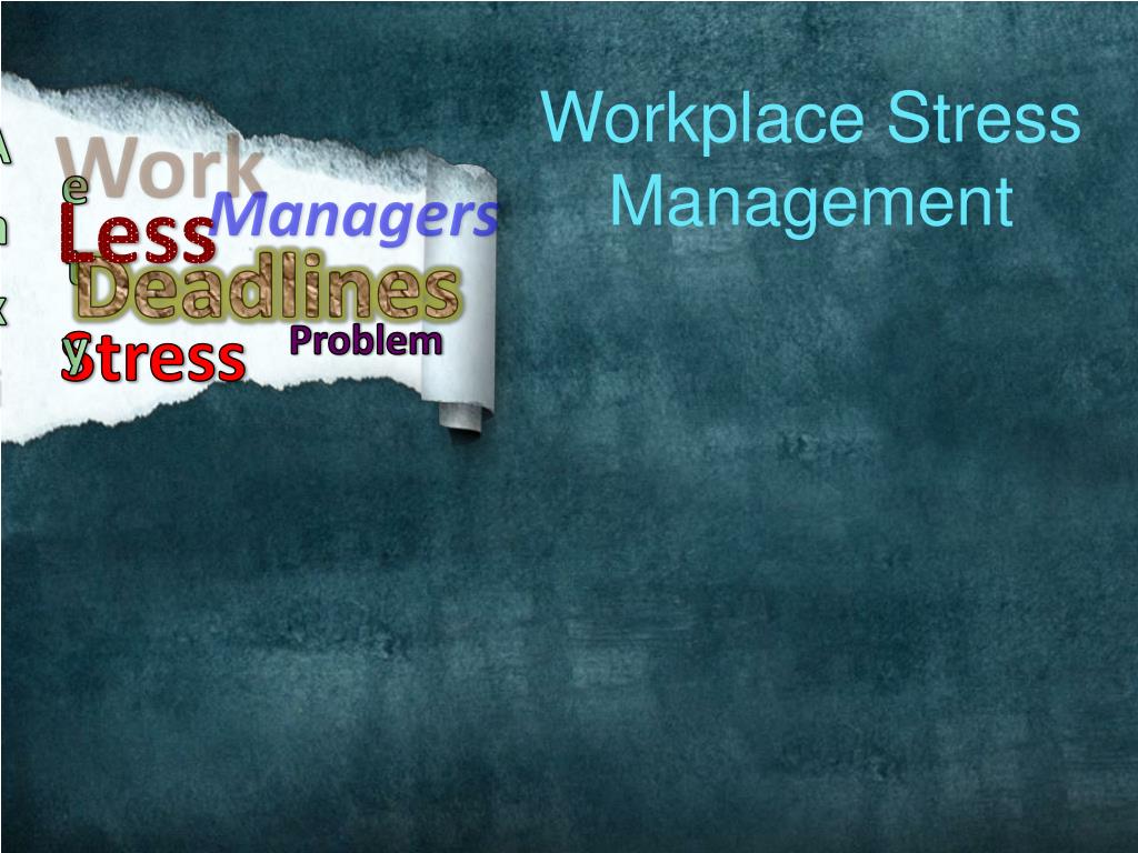 PPT - Workplace Stress Management PowerPoint Presentation, free ...