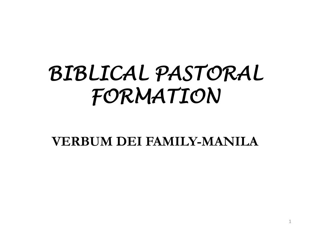 PPT - BIBLICAL PASTORAL FORMATION PowerPoint Presentation, free ...