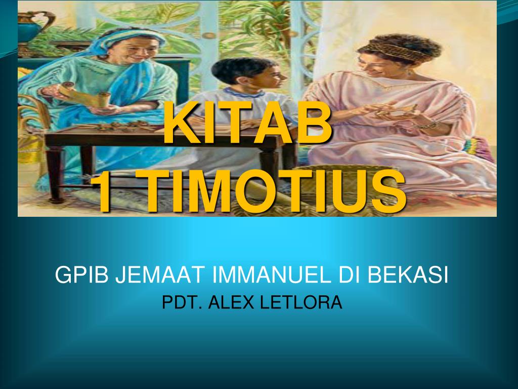 PPT - KITAB 1 TIMOTIUS PowerPoint Presentation, free download - ID:5713879