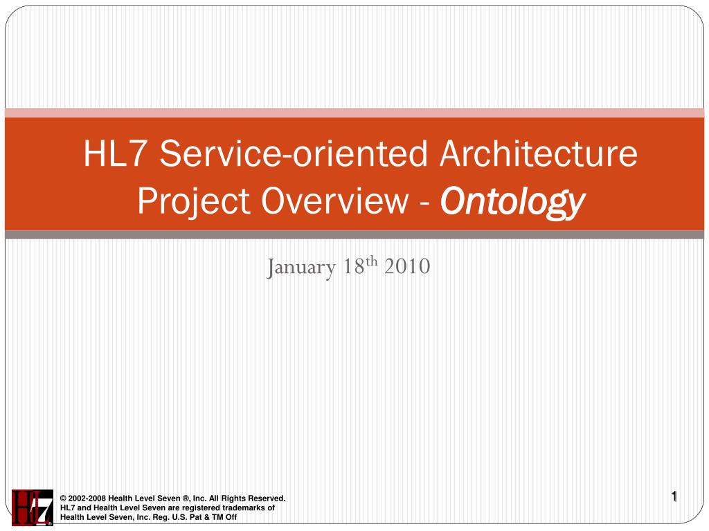 PPT - HL7 Service-oriented Architecture Project Overview - Ontology PowerPoint Presentation - ID ...