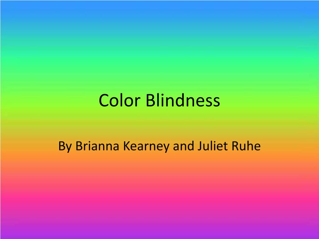 PPT - Color Blindness PowerPoint Presentation, free download - ID:5714704