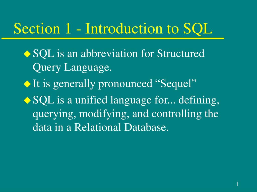 PPT - Section 1 - Introduction to SQL PowerPoint Presentation, free ...