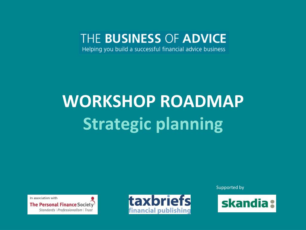 PPT - WORKSHOP ROADMAP Strategic planning PowerPoint Presentation, free ...
