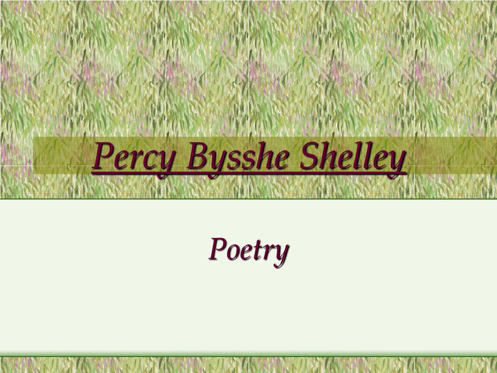 PPT - Percy Bysshe Shelley PowerPoint Presentation, free download - ID ...
