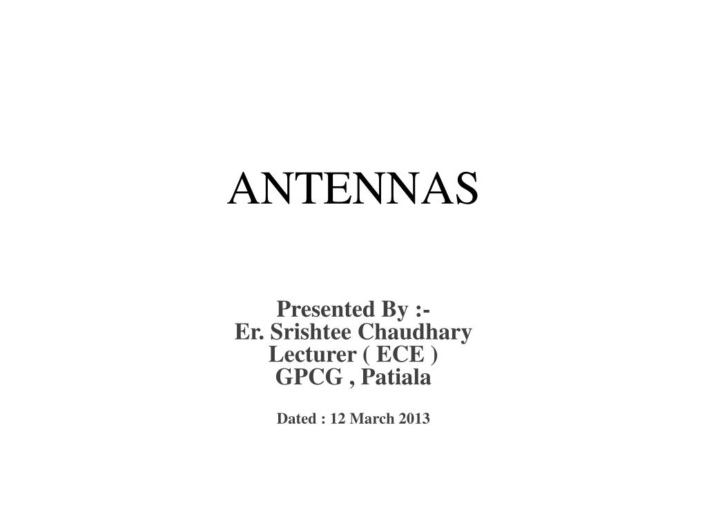 PPT - ANTENNAS PowerPoint Presentation, free download - ID:5719050