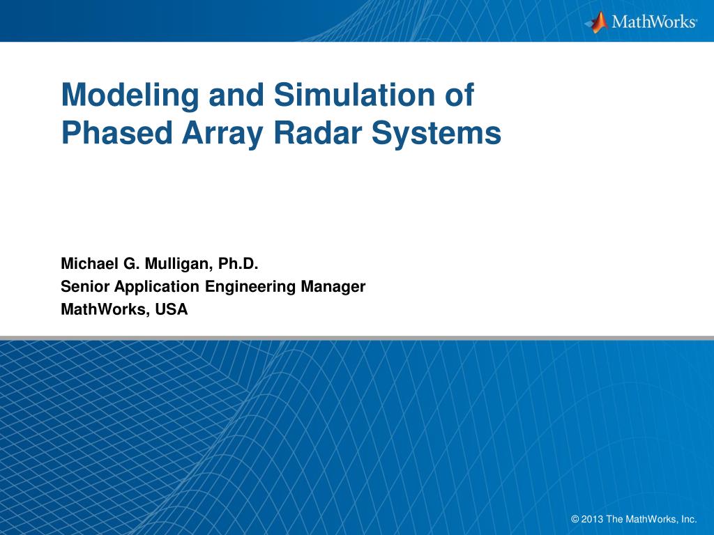PPT - Modeling and Simulation of Phased Array Radar Systems PowerPoint ...