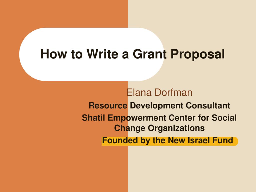 PPT - How to Write a Grant Proposal PowerPoint Presentation, free ...
