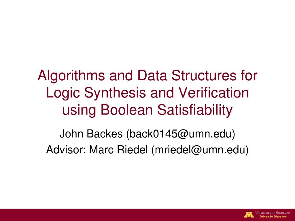 PPT - Algorithms and Data Structures for Logic Synthesis and Verification using Boolean ...