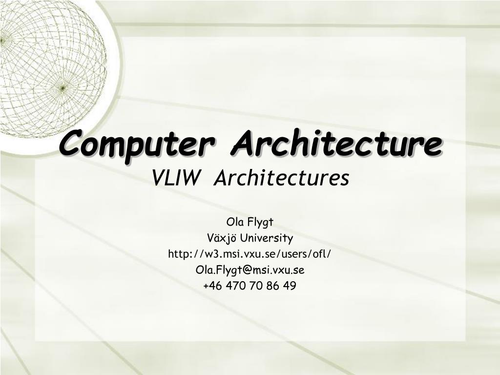 PPT - Computer Architecture VLIW Architectures PowerPoint Presentation - ID:5720672